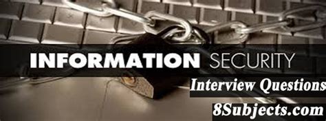 Information Security Interview Questions 8 Subjects