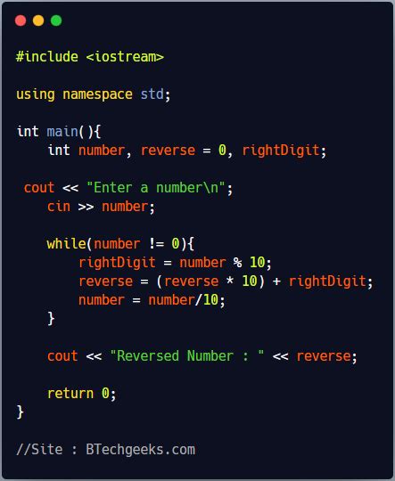 C Program To Reverse Digits Of A Number Btech Geeks