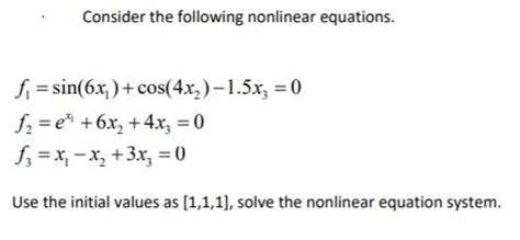 Solved Consider The Following Nonlinear Equations Fi Chegg
