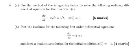 Solved A Use The Method Of The Integrating Factor To Solve Chegg Com
