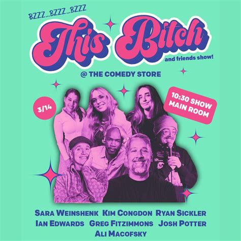 Tickets For This Bitch And Friends With Sara Weinshenk And Kim Congdon Ryan Sickler Josh Potter