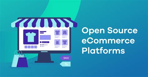Open Source Ecommerce Platforms 9 Best Options In 2022
