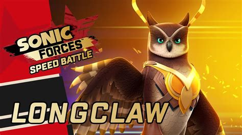 Sonic Forces Speed Battle Sonic Movie Event 🎥 Longclaw Gameplay Showcase Youtube