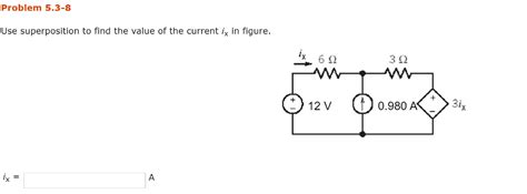 Solved Use Superposition To Find The Value Of The Current Chegg