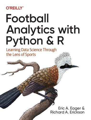 خرید و قیمت دانلود کتاب Football Analytics With Python And R Learning Data Science Through The
