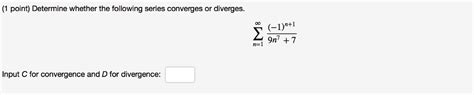 Solved Point Determine The Sum Of The Following Series Chegg Com