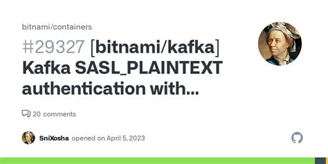 [bitnami kafka] kafka sasl plaintext authentication with kraft results