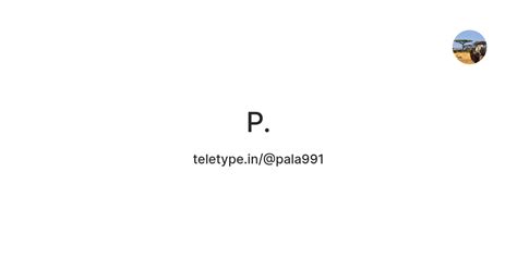 P — Teletype