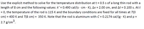 solved use the explicit method to solve for the temperature