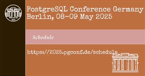 Schedule — Postgresql Conference Germany 2025