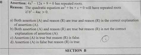 Assertion 4x2−12x 9 0 Has Repeated Roots Reason The Quadratic Equation