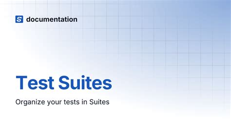 Test Suites Documentation