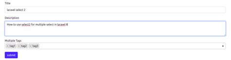 How To Use Select2 For Multiple Select In Laravel Larainfo