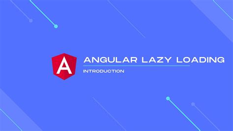 Introduction To Lazy Loading With Angular YouTube
