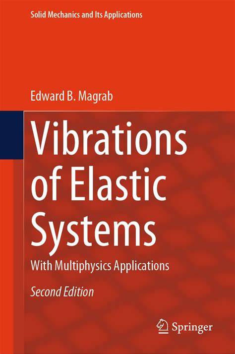 vibrations of elastic systems with multiphysics applications solid