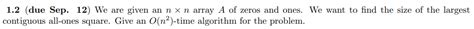 solved 1 2 due sep 12 we are given an n x n array a of