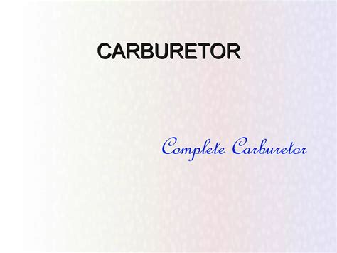 A complete carburetor | PPT