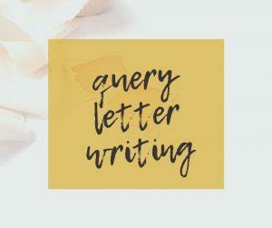 How To Write A Query Letter Publishing Robyn Roste