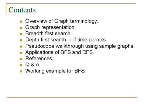 Graphs Breadth First Search Depth First Search By