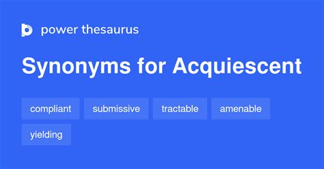 Acquiescent Synonyms 650 Similar Words And Phrases