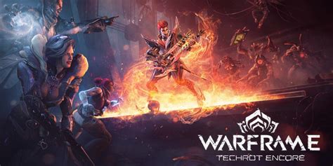 Warframe 1999 Invites You To Rock Out With The Official Launch Of Techrot Encore Pocket Gamer