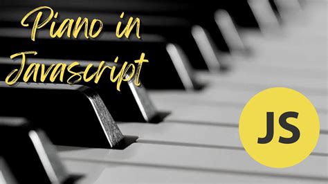 Build A Playable Piano In Html Css And Javascript Youtube