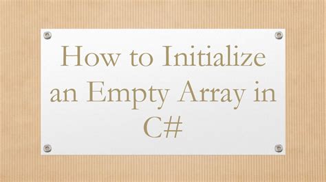 how to initialize an empty array in c youtube