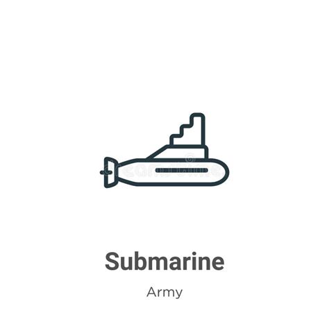 Submarine Outline Vector Icon Thin Line Black Submarine Icon Flat Vector Simple Element