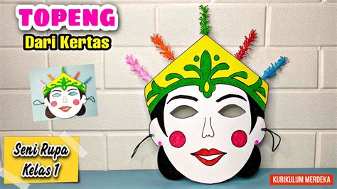 Cara Membuat Topeng Dari Kertas Seni Rupa Kelas Kurikulum Merdeka Riset
