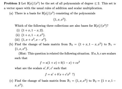 Solved Problem 2 Let R X X3 Be The Set Of All Polynomials Chegg Com