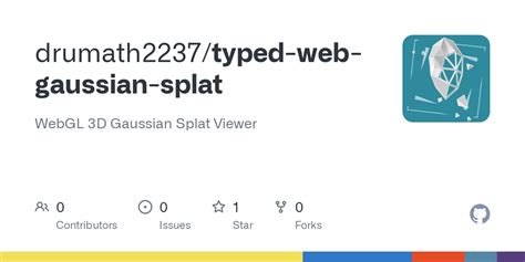 Github Drumath2237typed Web Gaussian Splat Webgl 3d Gaussian Splat