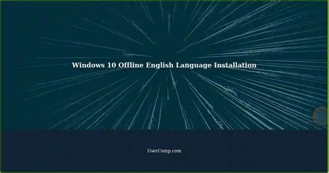 Windows 10 Offline English Language Pack Installation Fails