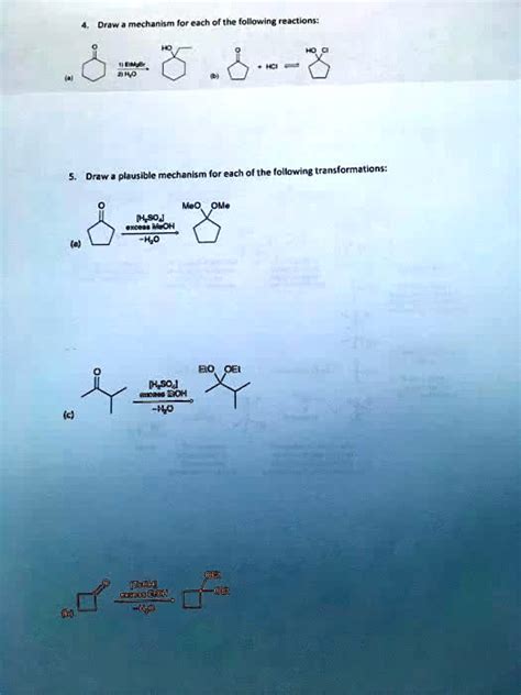 Draw A Mechanism For Each Of The Following Reaction Draw A Plausible Mechanism For Each Of The