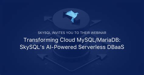 Skysql On Linkedin Transforming Cloud Mysqlmariadb Skysqls Ai
