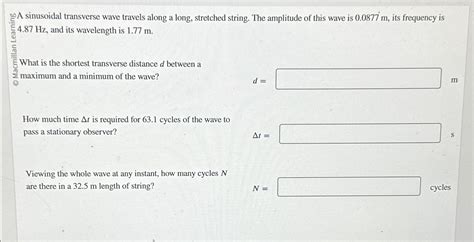 Solved A Sinusoidal Transverse Wave Travels Along A Long