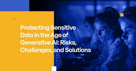 Protecting Sensitive Data In The Age Of Generative Ai Risks Challenges… Mark 🪢 Szewczul