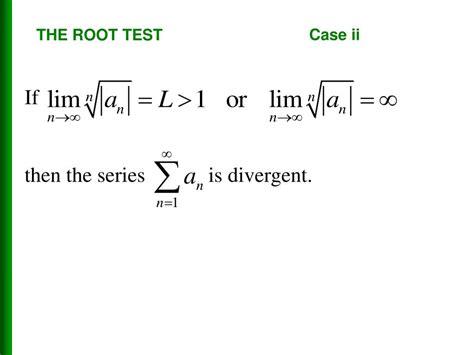 Ppt 11 6 Absolute Convergence And The Ratio And Root Tests Powerpoint Presentation Id 6530459