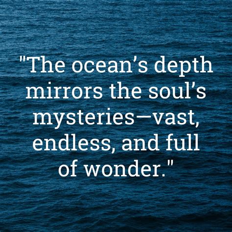 Ocean Mystery Quotes 24 Quotes About The Ocean For When Youre Missing