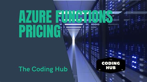 Azure Functions Pricing The Coding Hub