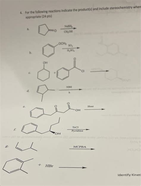 Solved 4 For The Following Reactions Indicate The