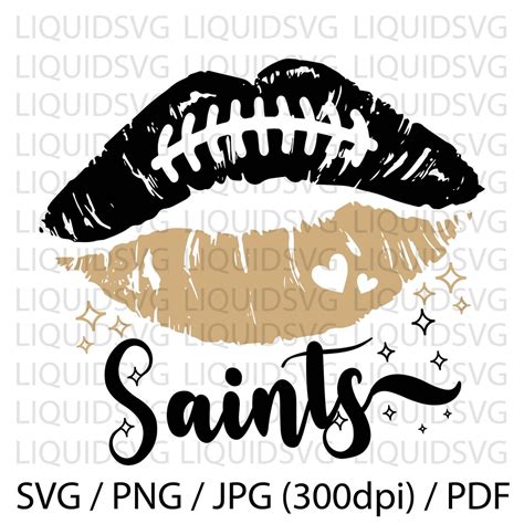 Saints Svg Saints Football Lips Svg Football Team Lips Svg Saints Cheer