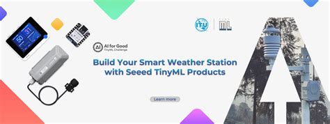 Join The Tinyml Challenge 2022 To Create Smart Weather Stations To Win 8000 In Prizes Latest
