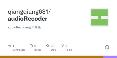 GitHub qiangqiang audioRecoder audioRecoder回声降噪
