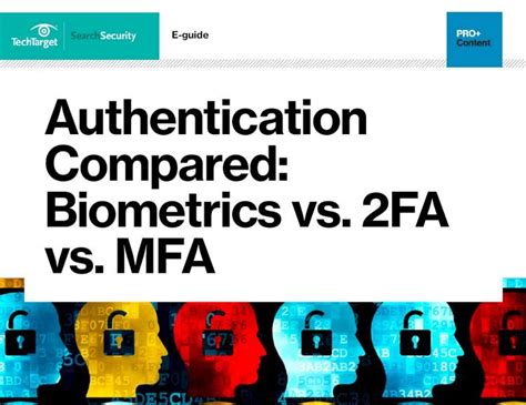 Pdf Authentication Compared Biometrics Vs 2fa Vs Mfamedia