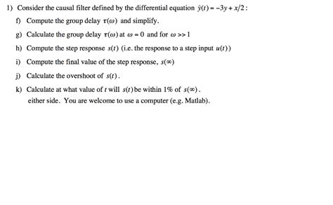 Solved Consider The Causal Filter Defined By The
