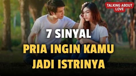 7 SINYAL PRIA INGIN KAMU JADI ISTRINYA - Jonathan Manullang - YouTube