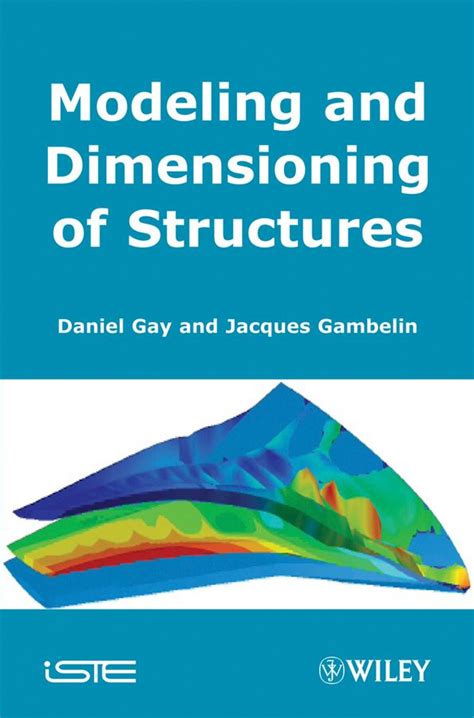 modeling and dimensioning of structures 9781848210400 gangarams