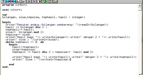Algoritma Konversi Bilangan Desimal Ke Bilangan Binary Dengan Program Pascal