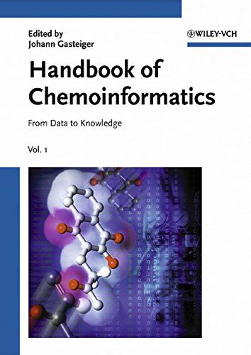 Handbook Of Chemoinformatics From Data To Knowledge Representation Of