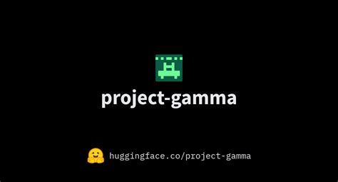 Project Gamma Project Gamma